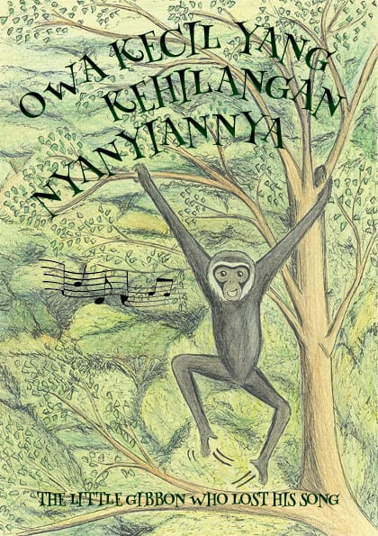 The Little Gibbon Who Lost His Song_FINAL FRONT COVER - Borneo Nature ...